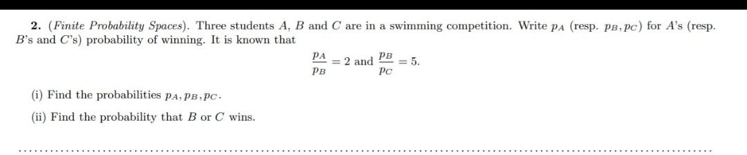 Solved 2. (Finite Probability Spaces). Three students A, B | Chegg.com