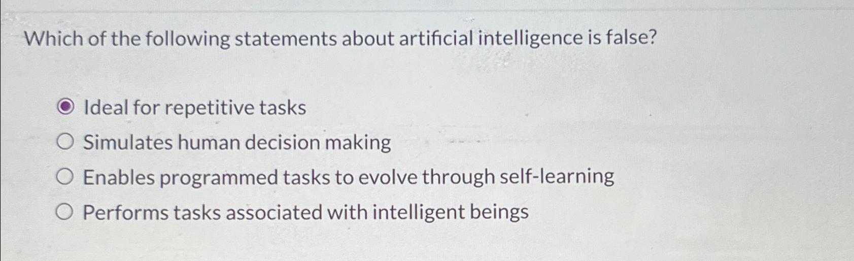 Solved Which of the following statements about artificial | Chegg.com