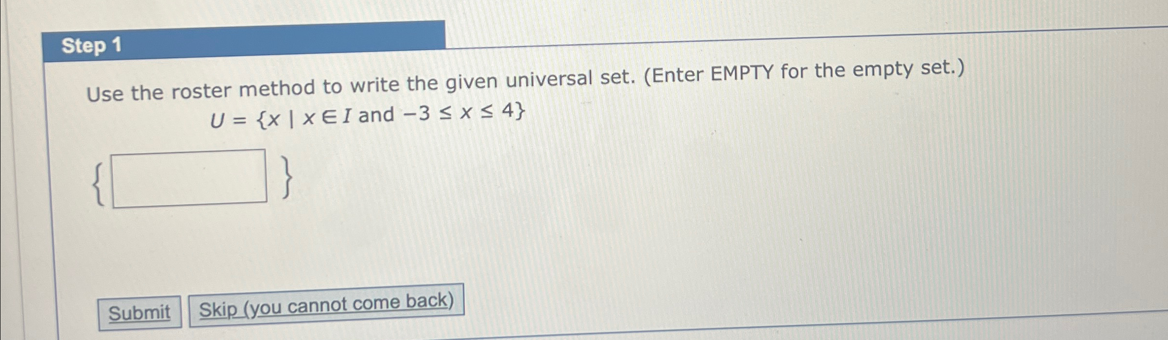 Solved Step 1Use the roster method to write the given | Chegg.com