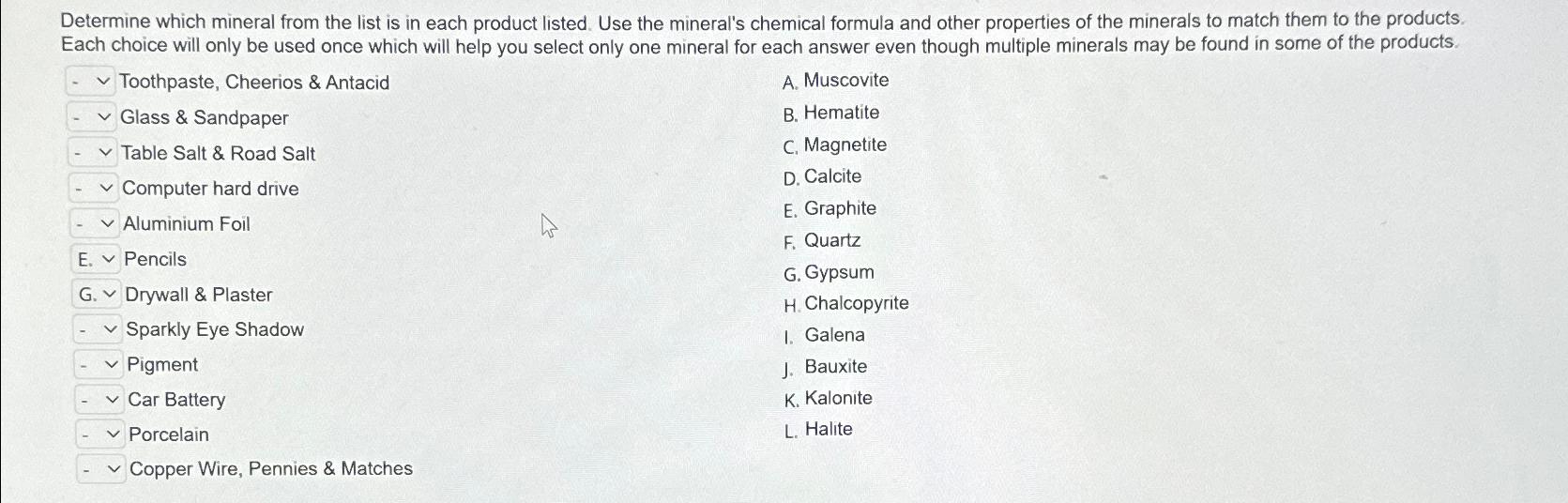 Solved Determine which mineral from the list is in each | Chegg.com