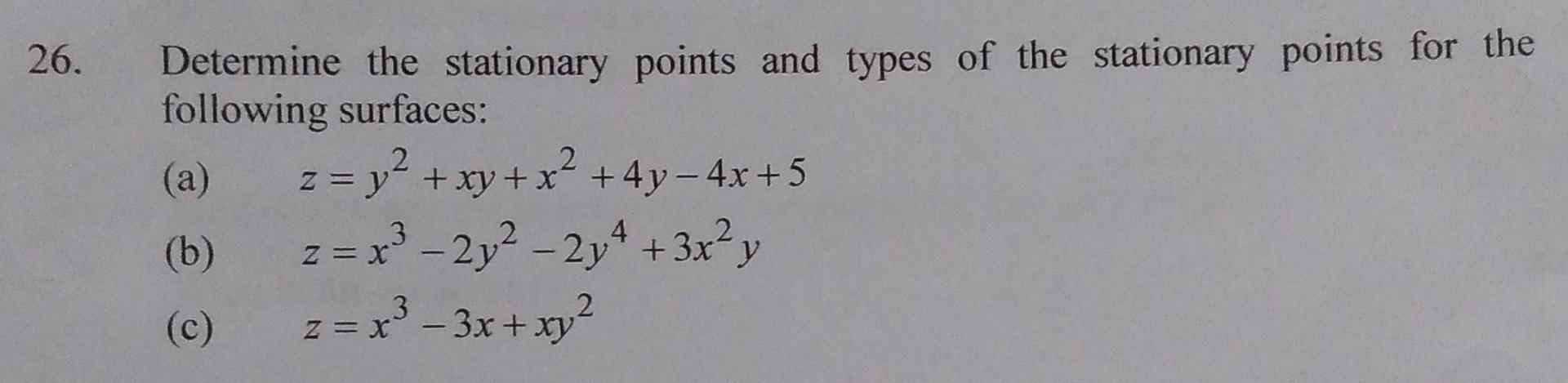 Solved 26. Determine the stationary points and types of the | Chegg.com