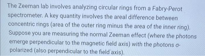 Solved The Zeeman lab involves analyzing circular rings from | Chegg.com
