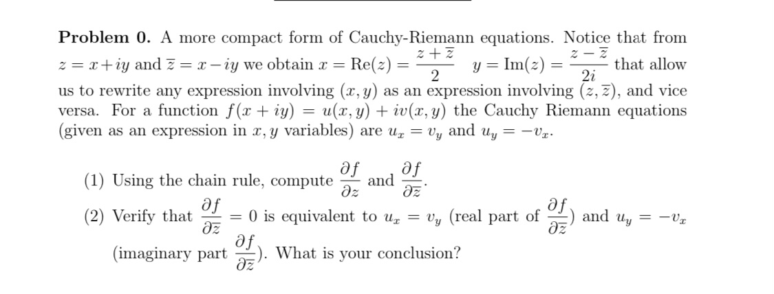 Solved Problem 0. ﻿A more compact form of Cauchy-Riemann | Chegg.com
