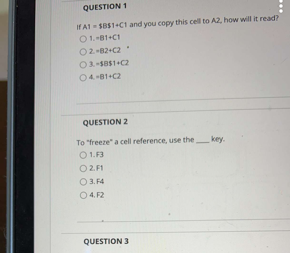 Solved QUESTION 1If A1=$B$1+C1 ﻿and you copy this cell to | Chegg.com