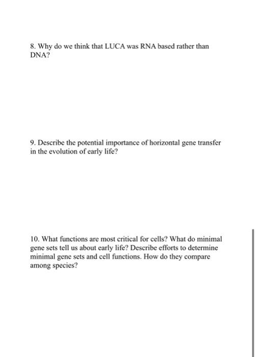 Solved 8. Why do we think that LUCA was RNA based rather | Chegg.com