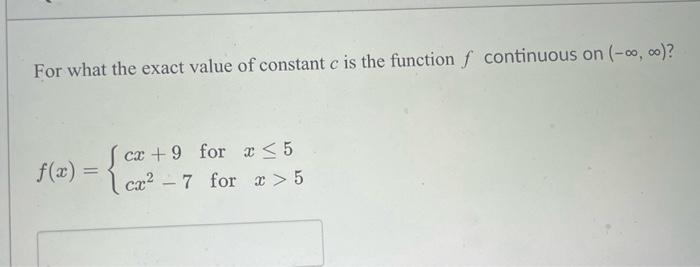 Solved For what the exact value of constant c is the | Chegg.com
