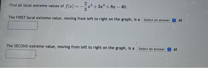 Solved Find all local extreme values of | Chegg.com
