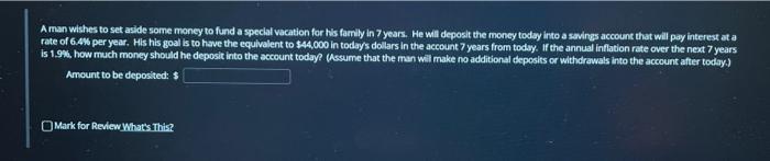Solved A man wishes to set aside some money to fund a | Chegg.com