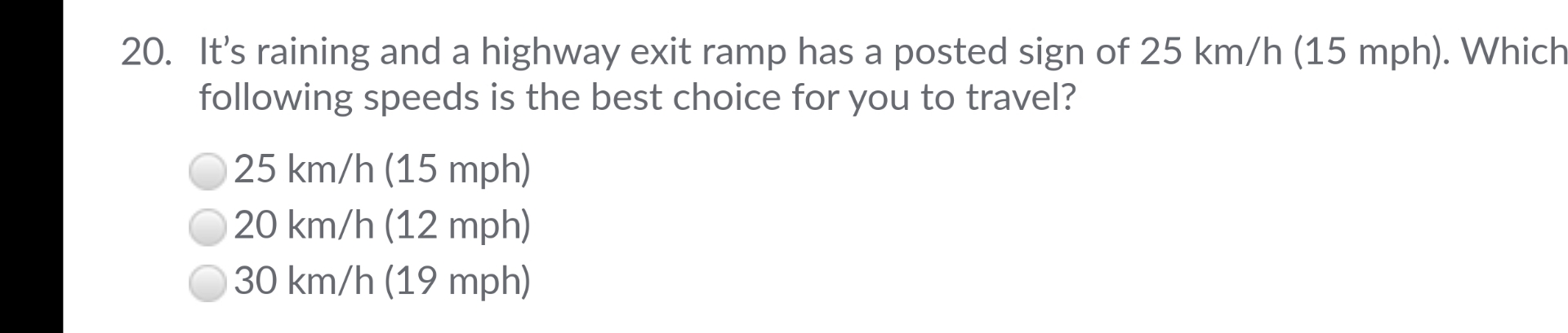 Solved It's raining and a highway exit ramp has a posted | Chegg.com