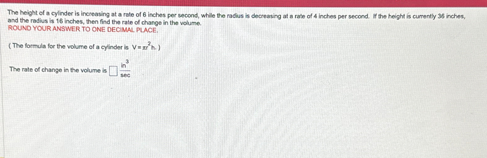 Solved The height of a cylinder is increasing at a rate of 6 | Chegg.com