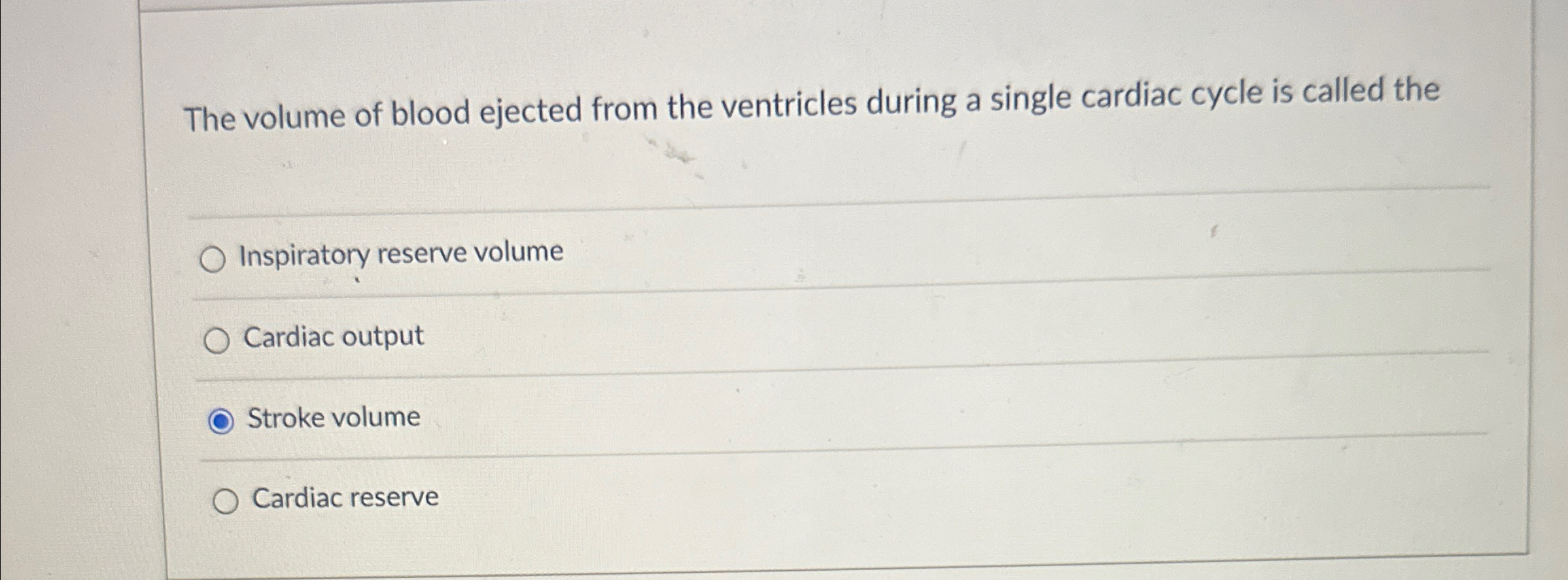 Solved The volume of blood ejected from the ventricles | Chegg.com