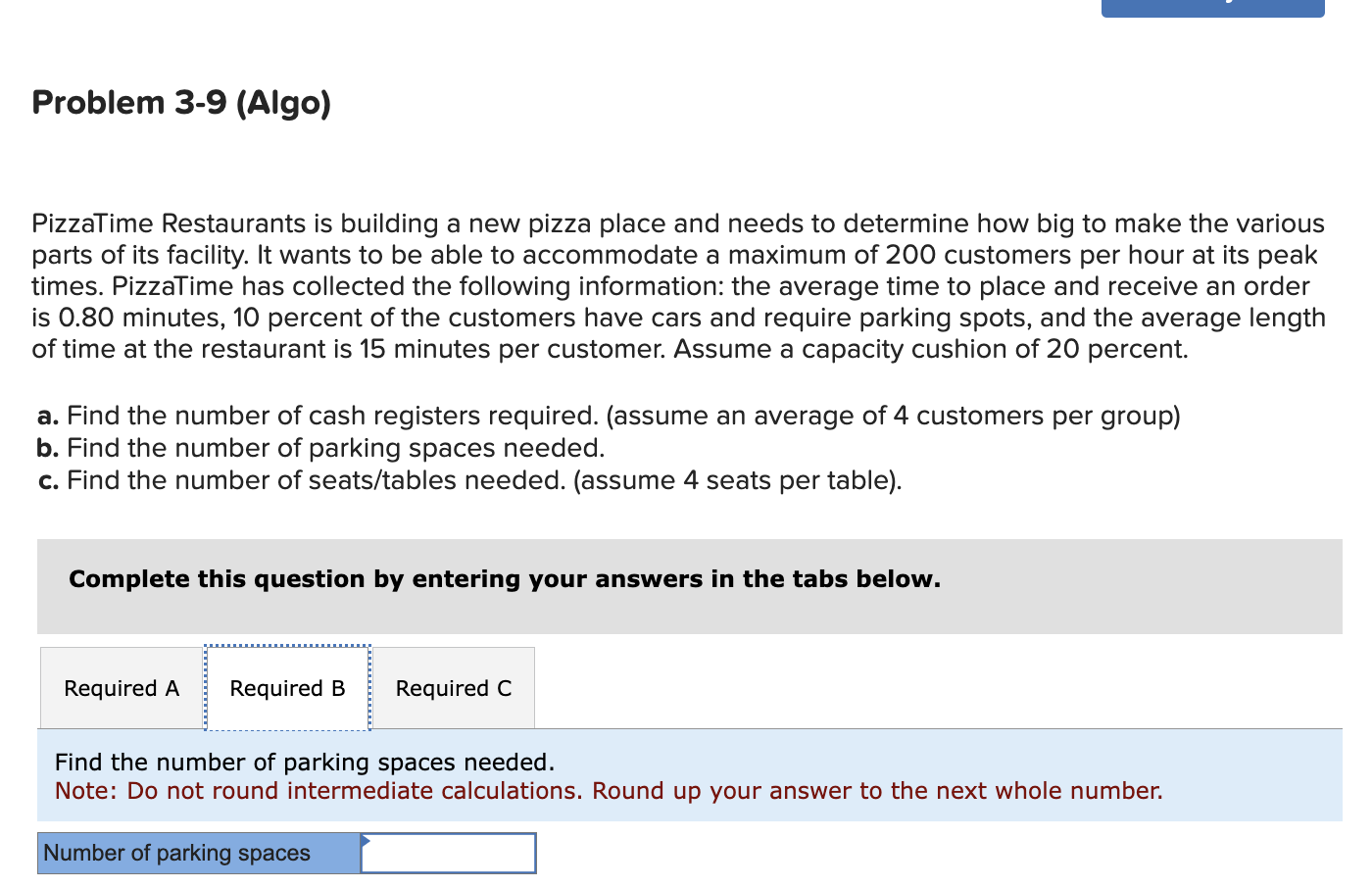 Solved Problem 3-9 (Algo)PizzaTime Restaurants is building a | Chegg.com
