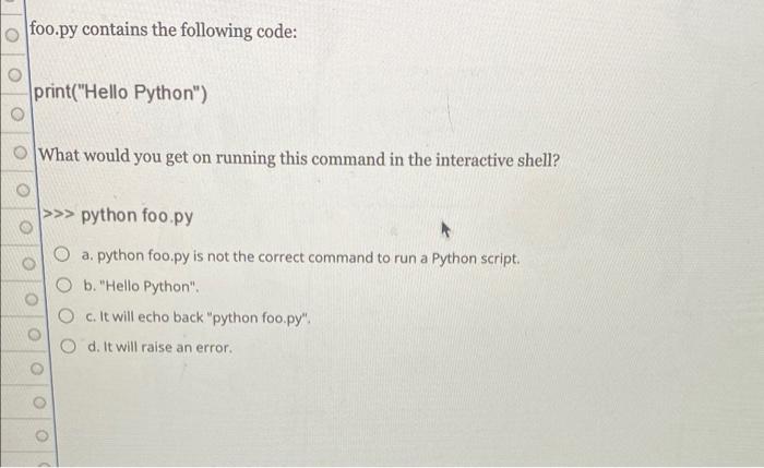 Solved foo.py contains the following code: print("Hello | Chegg.com