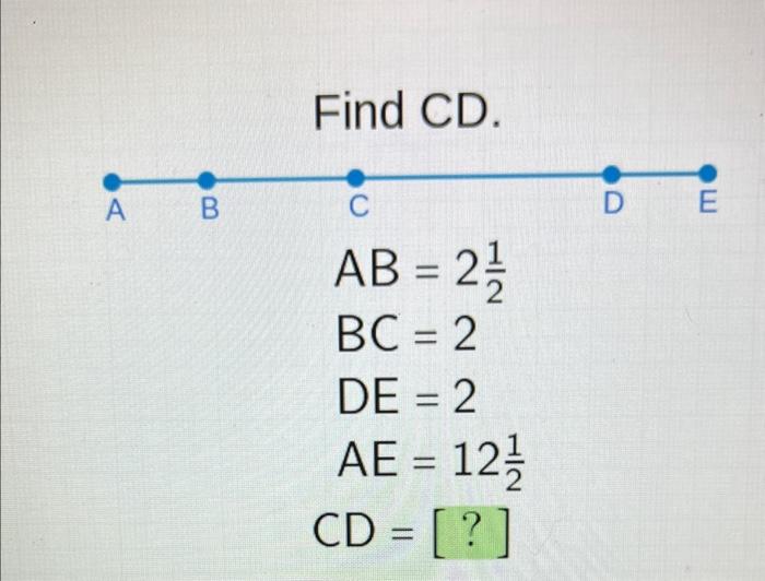 Solved Find CD. AB=221BC=2DE=2AE=1221CD=[?] | Chegg.com