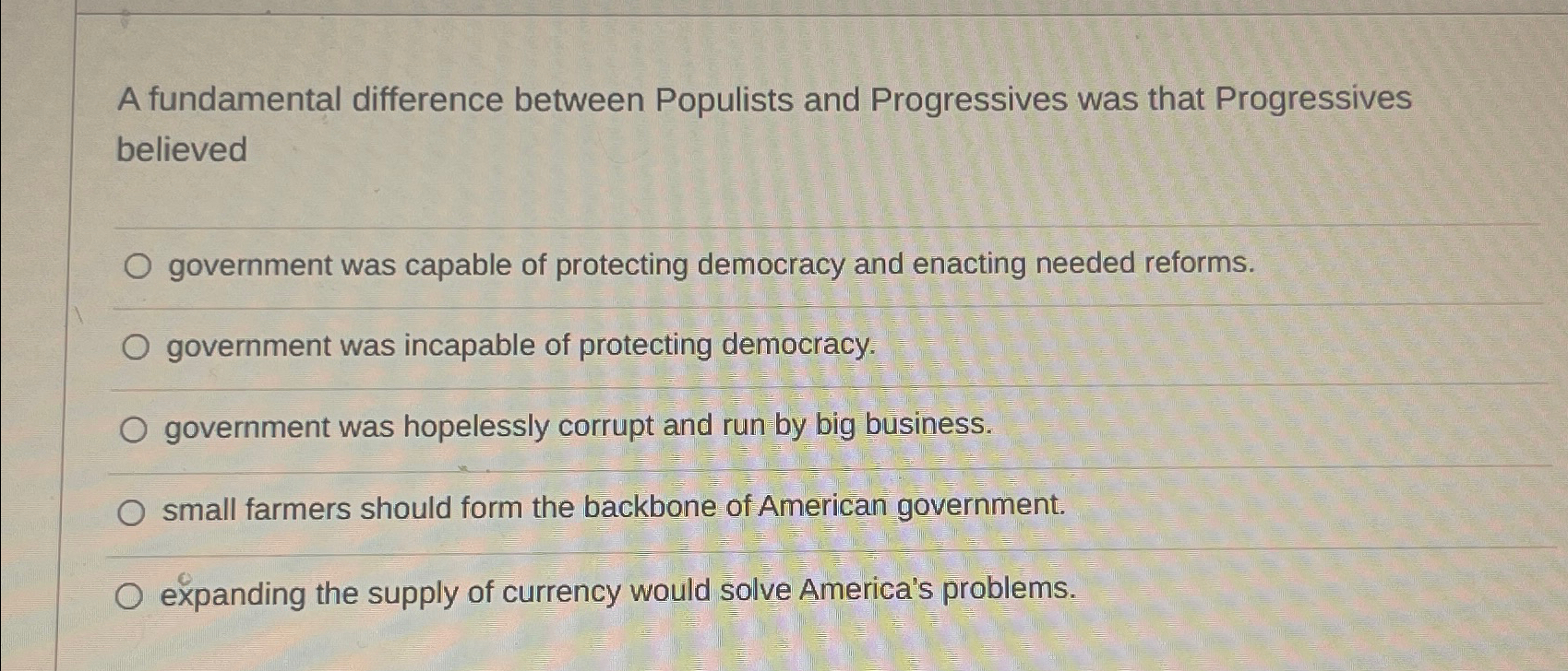 Solved A fundamental difference between Populists and | Chegg.com