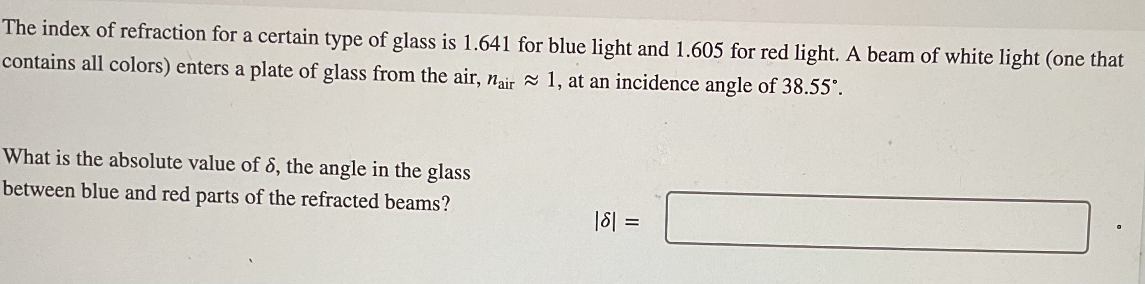 Solved The index of refraction for a certain type of glass | Chegg.com