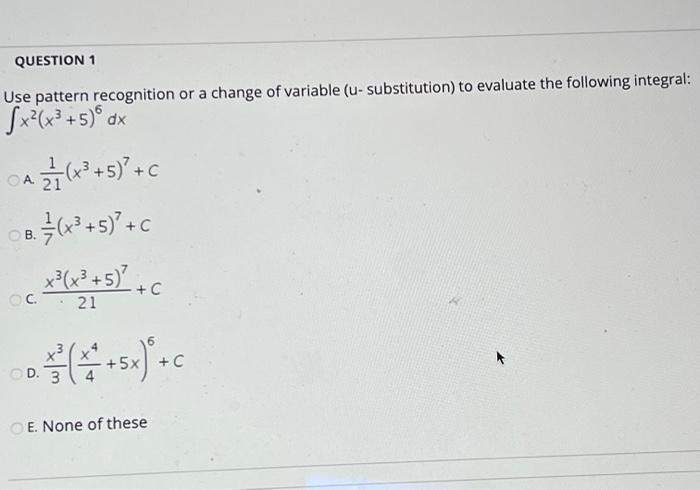 Solved QUESTION 1 Use pattern recognition or a change of | Chegg.com