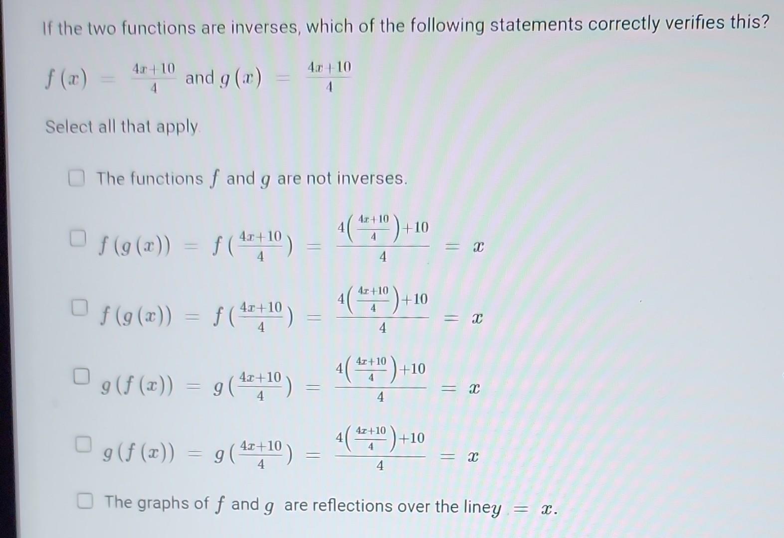 Solved If the two functions are inverses, which of the | Chegg.com