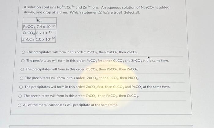 Solved A solution contains Pb2+,Cu2+ and Zn2+ ions. An | Chegg.com