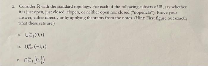 Solved 2. Consider R with the standard topology. For each of | Chegg.com