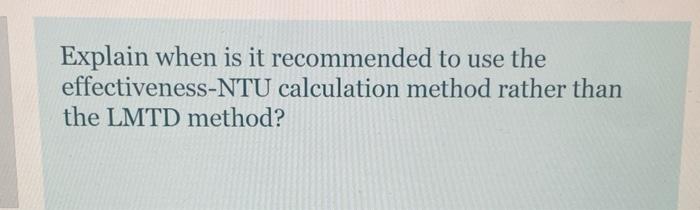 Solved Explain when is it recommended to use the | Chegg.com