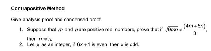 Solved Contrapositive Method Give analysis proof and | Chegg.com