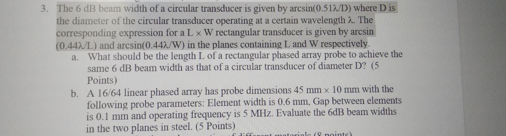 3. The 6 dB beam width of a circular transducer is | Chegg.com
