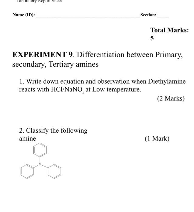 Name (ID): Section: Total Marks: 5 EXPERIMENT 9. | Chegg.com
