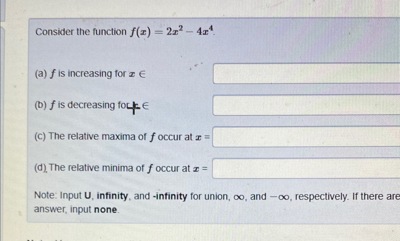 Solved Consider the function f(x)=2x2-4x4.(a) f ﻿is | Chegg.com