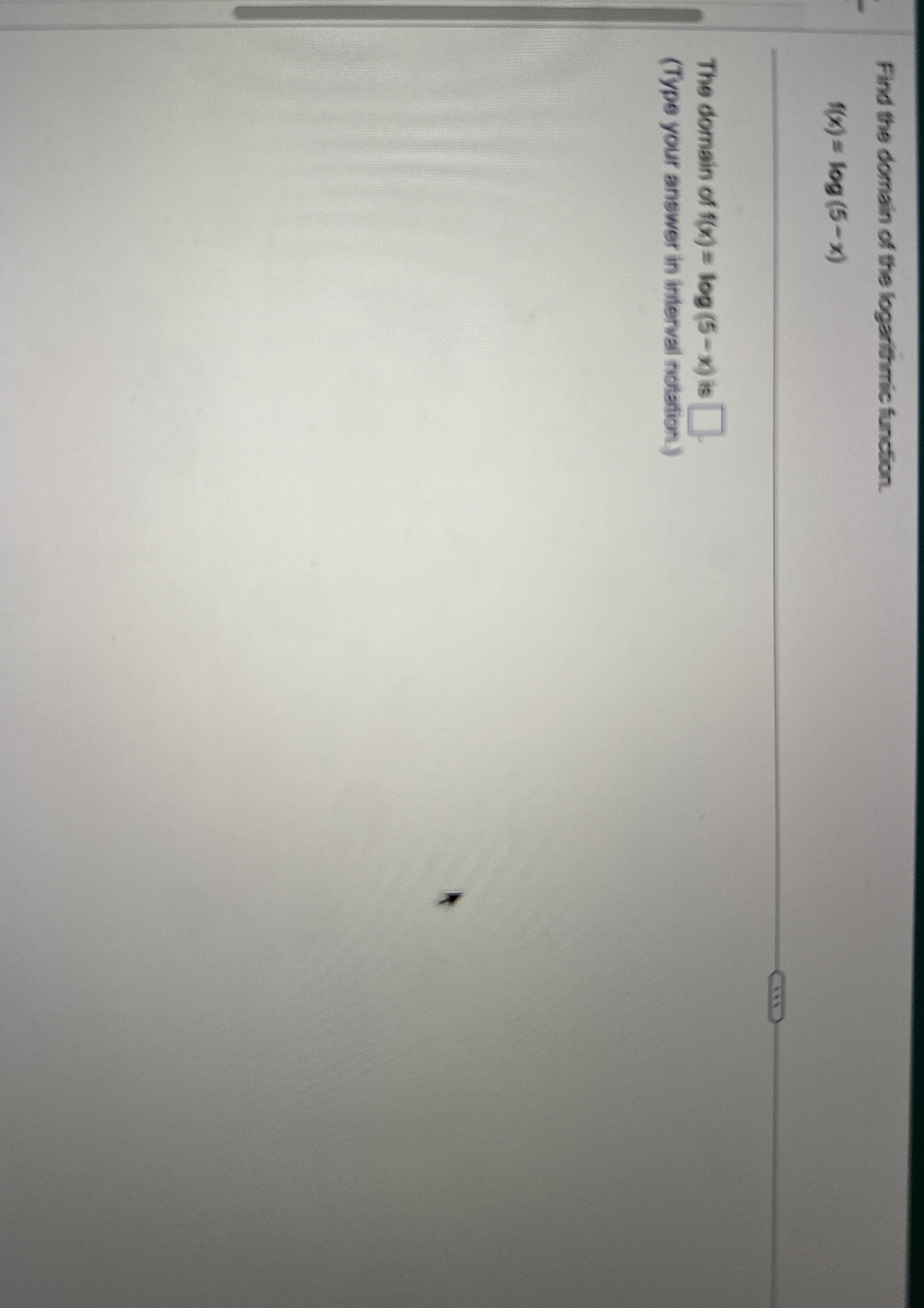 Solved Find the domain of the logarithmic | Chegg.com