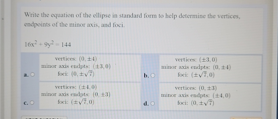Solved Write the equation of the ellipse in standard form to | Chegg.com