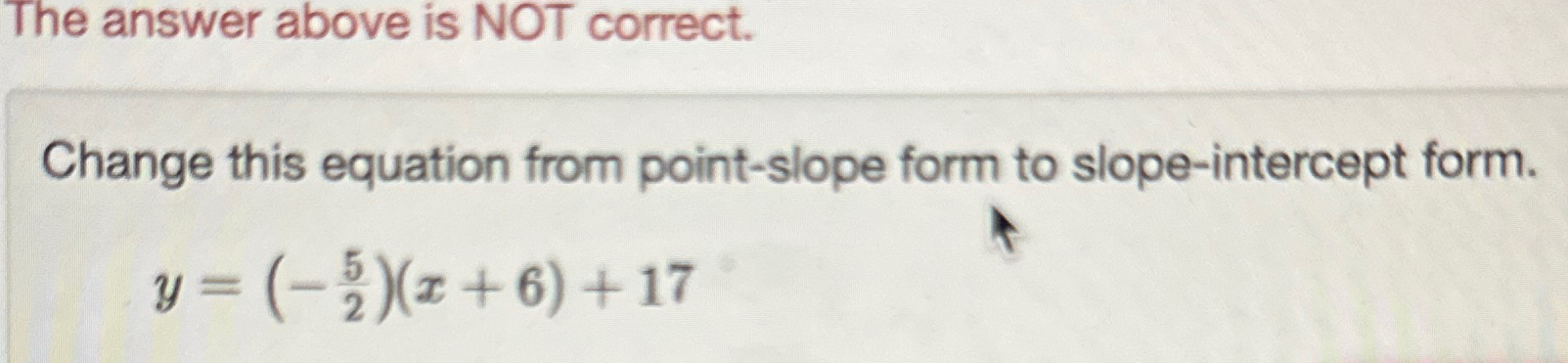 Solved Change this equation from point-slope form to | Chegg.com