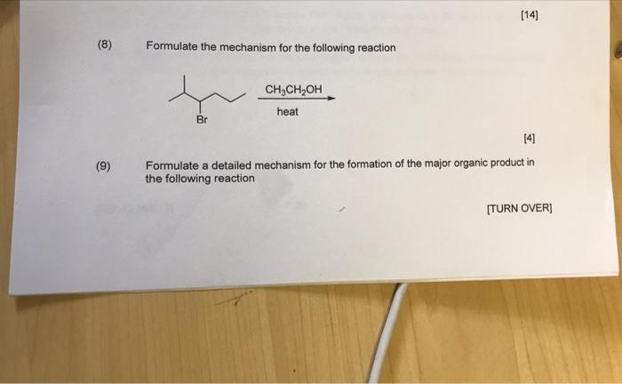 Solved (8) Formulate the mechanism for the following | Chegg.com Solved (8) Formulate the mechanism for the following | Chegg.com