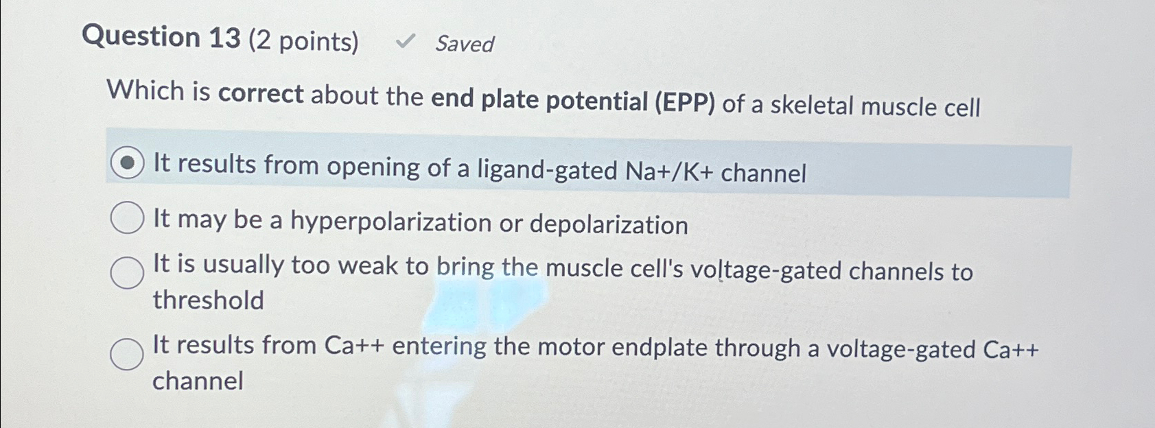 Solved Question 13 (2 ﻿points) ﻿SavedWhich is correct about | Chegg.com
