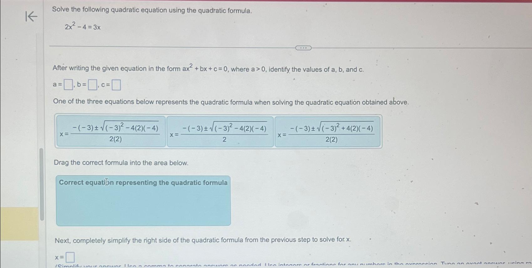 Solved Solve the following quadratic equation using the | Chegg.com