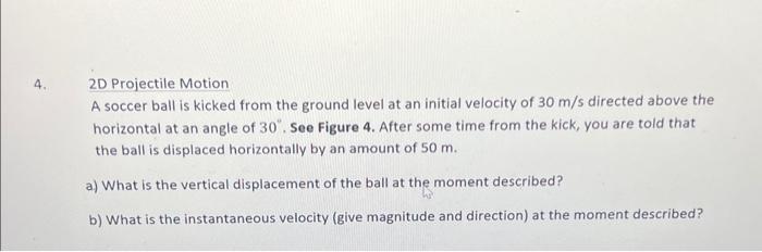 Solved 2D Projectile Motion A soccer ball is kicked from the | Chegg.com