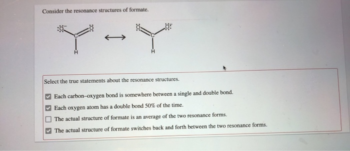 Solved Consider the resonance structures of formate. Y | Chegg.com
