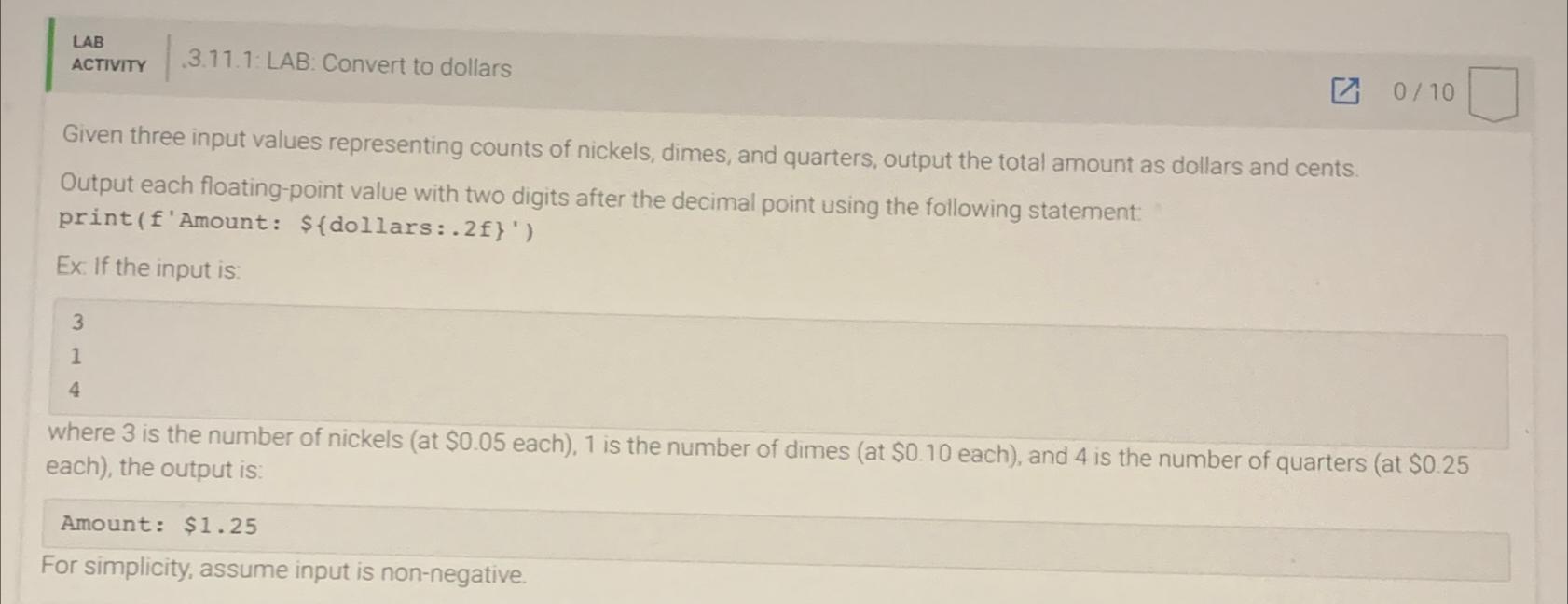 Solved LABACTIVITY3.11.1: LAB: Convert to dollars010Given | Chegg.com