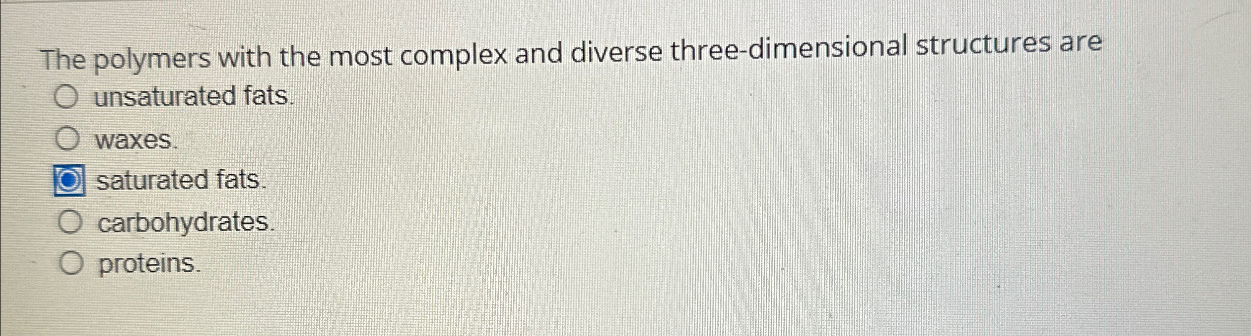 Solved The polymers with the most complex and diverse | Chegg.com