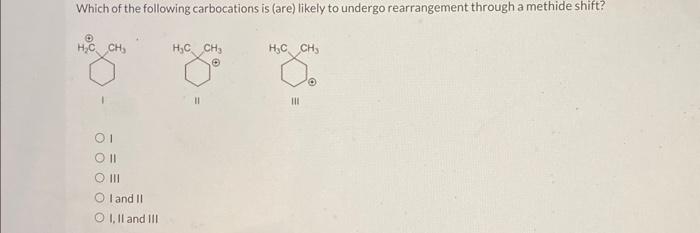 Solved Which of the following Carbocations is (are) likely | Chegg.com