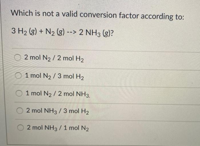 Solved Which is not a valid conversion factor according to: | Chegg.com