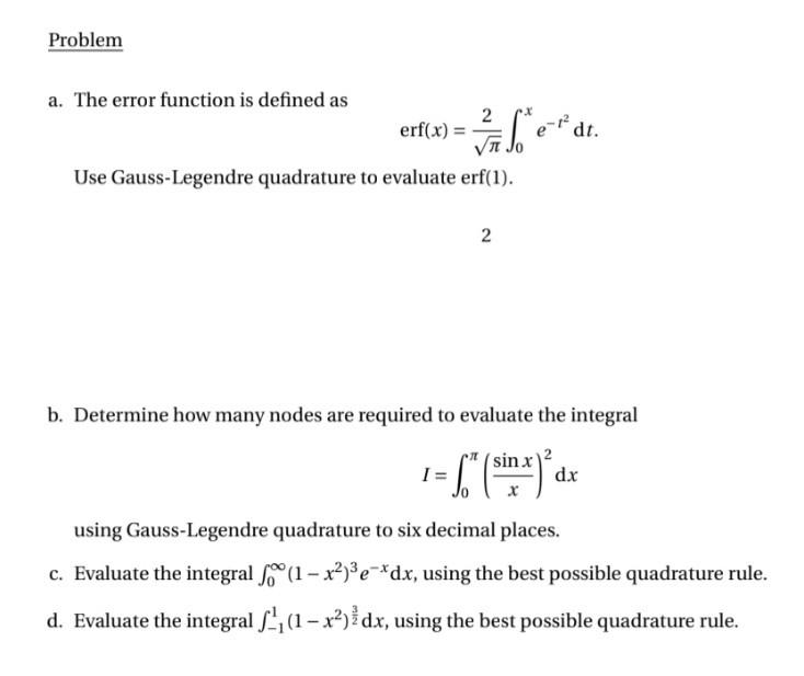 Solved Gaussian integration formula or Gaussian quadrature | Chegg.com