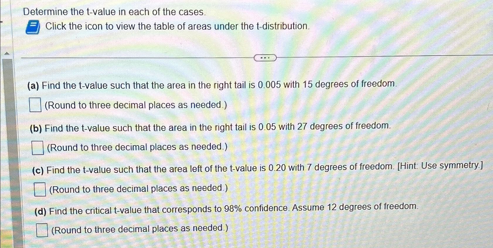 Solved Determine the t-value in each of the cases.Click the | Chegg.com