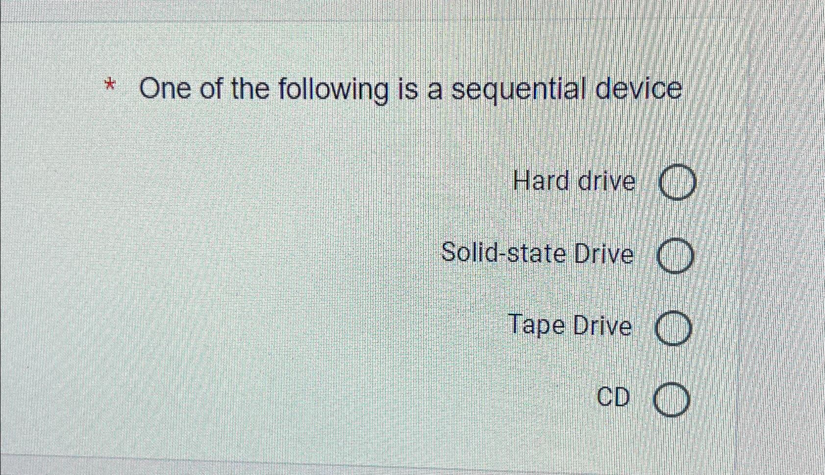 Solved One of the following is a sequential deviceHard | Chegg.com