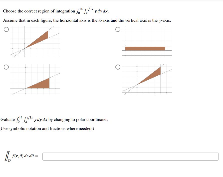 Solved Choose the correct region of integration | Chegg.com