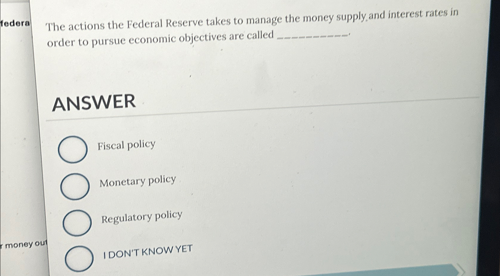Solved federaThe actions the Federal Reserve takes to manage | Chegg.com