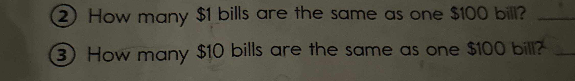 Solved (2) ﻿How many $1 ﻿bills are the same as one $100 | Chegg.com
