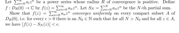 Solved Let ∑n=0∞aizn be a power series whose radius R of | Chegg.com