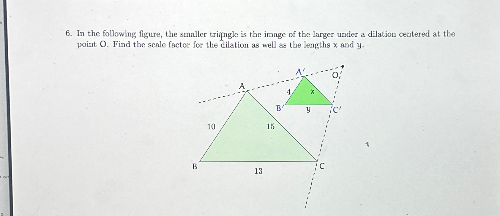 Solved In the following figure, the smaller triqungle is the | Chegg.com