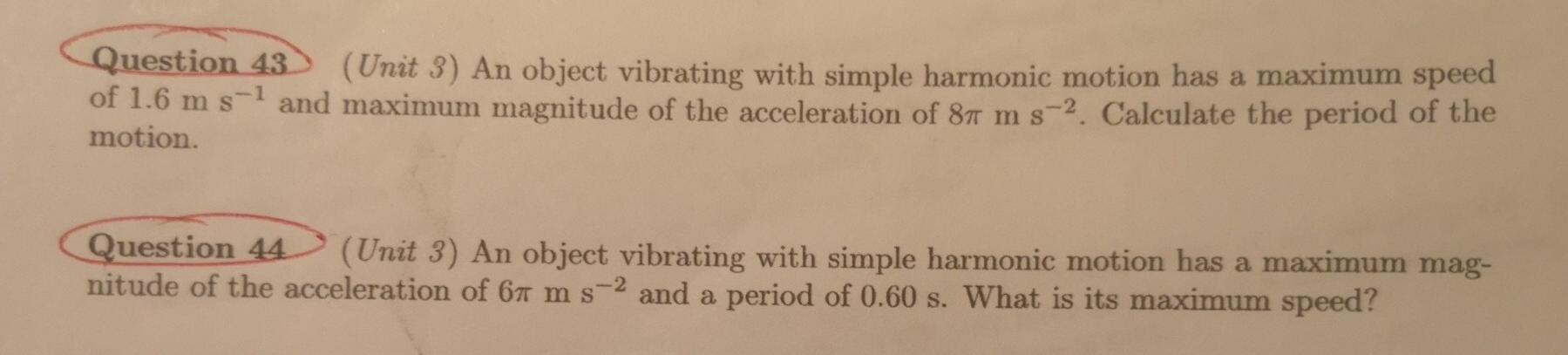 Solved Question 43 (Unit 3) An object vibrating with simple | Chegg.com